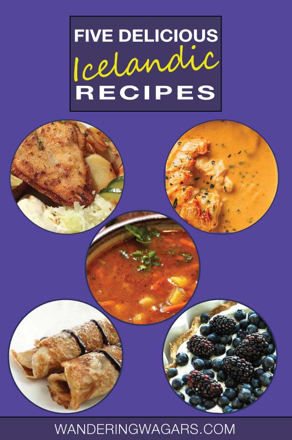 5 Easy Icelandic Recipes To Help You Taste Iceland at Home - Adventure Family Travel - Wandering ...