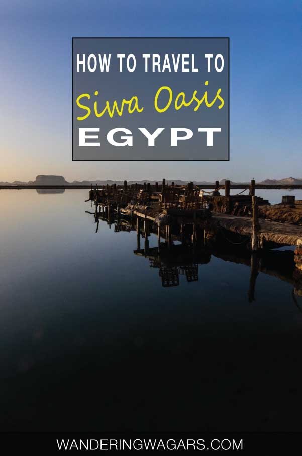 The Siwa Oasis in Egypt: Everything You Need To Know Before You Go ...