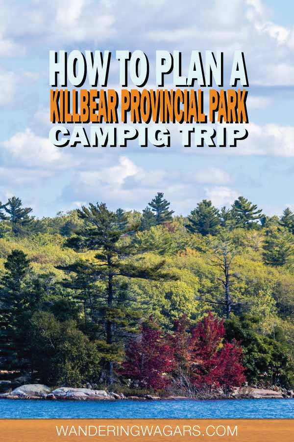 Hiking and Camping Killbear Provincial Park: What To Know Before You Go - Adventure Family ...